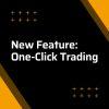 Fortex Launches One-Click Trading Feature on XForce | Fortex | The ...
